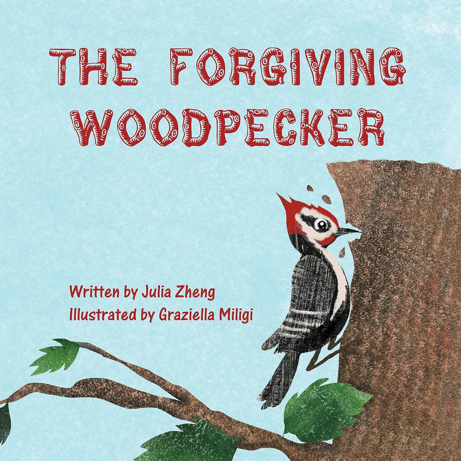 The Forgiving Woodpecker: A Bedtime Story to Help Children Understand ...