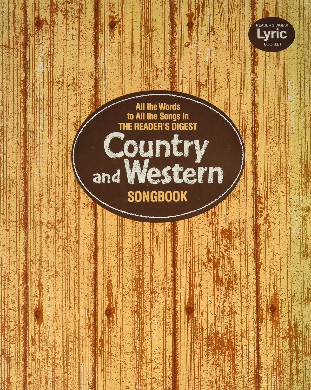 Reader's Digest Country & Western Songbook, All the Words to All the ...