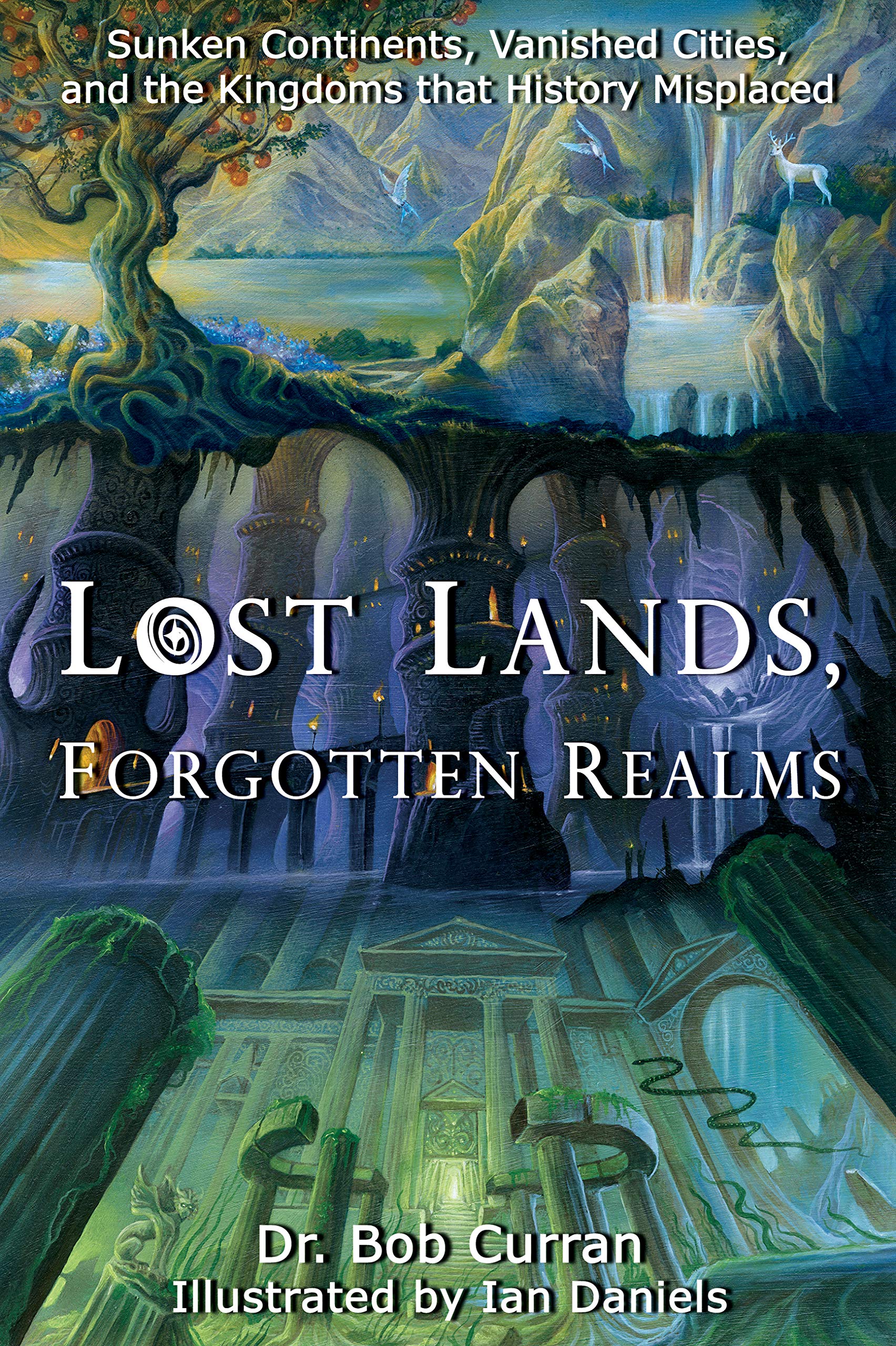 Buy Lost Lands, Forgotten Realms: Sunken Continents, Vanished Cities ...