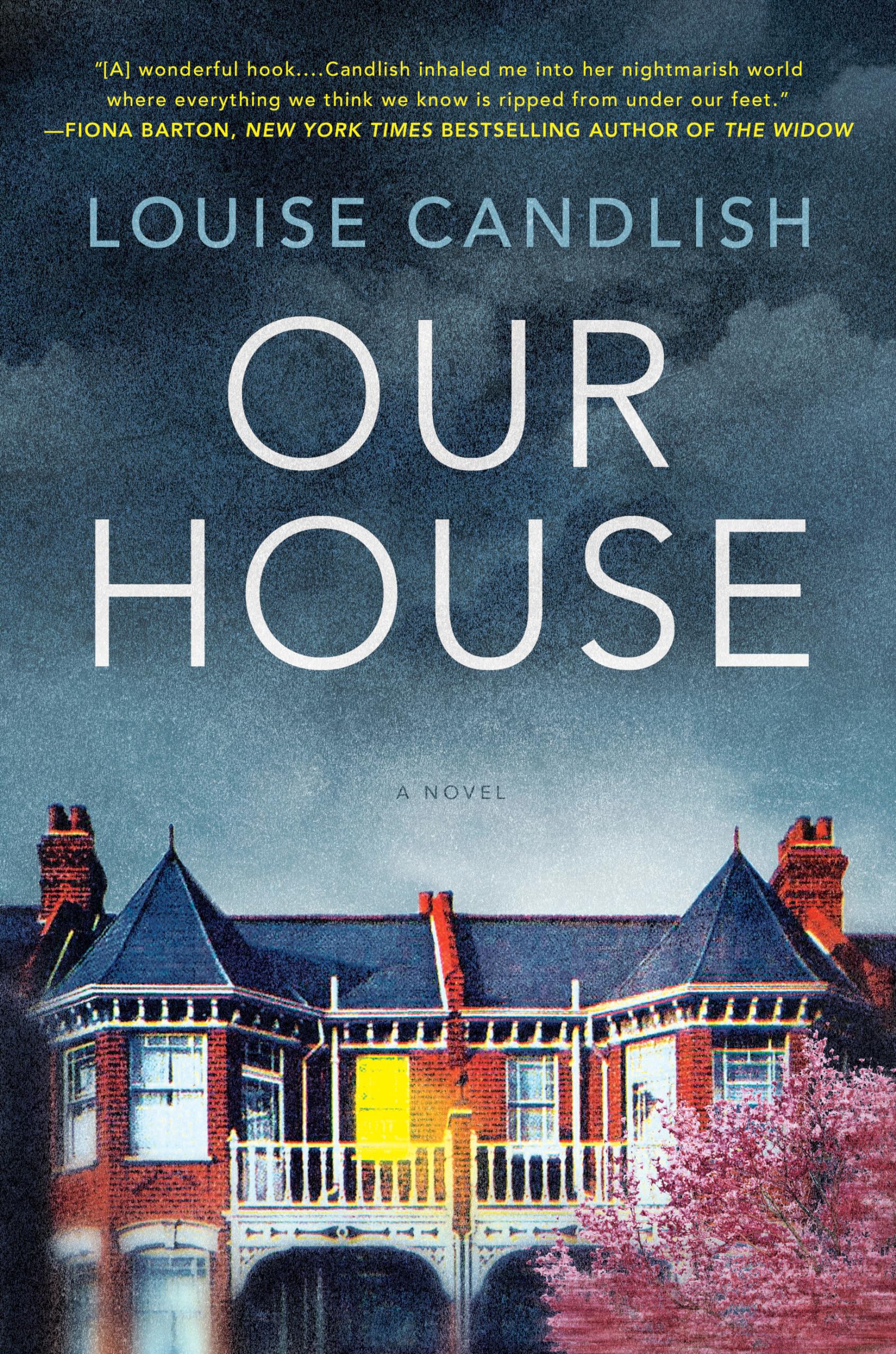 Our House: Candlish, Louise: 9780451489111: Amazon.com: Books