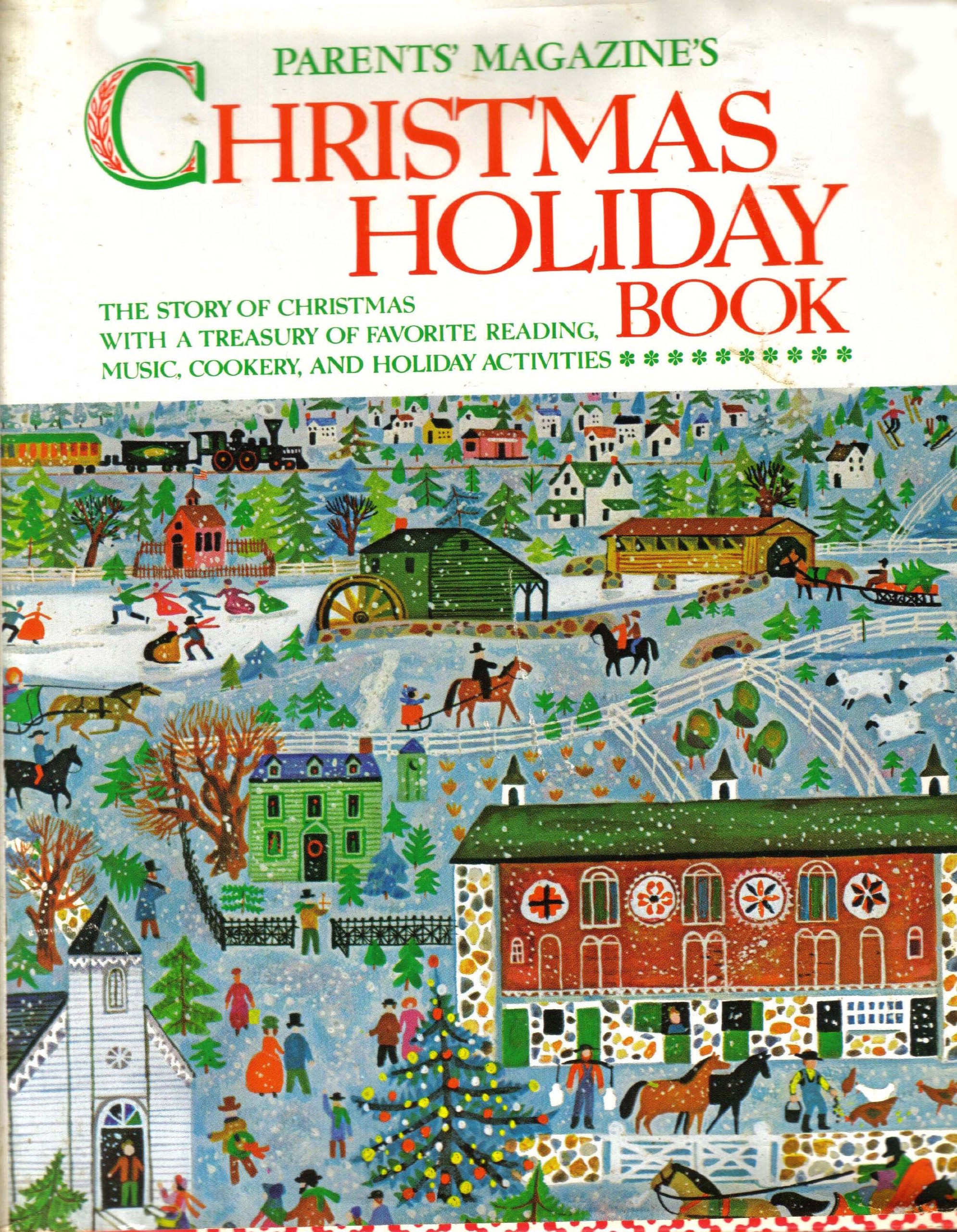 Parents' magazine's Christmas holiday book;: The story of Christmas ...