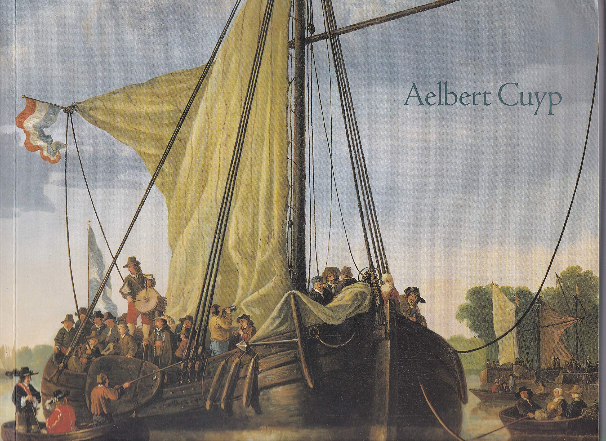 Aelbert Cuyp: Cuyp, Aelbert, Wheelock, Arthur K., National Gallery of ...