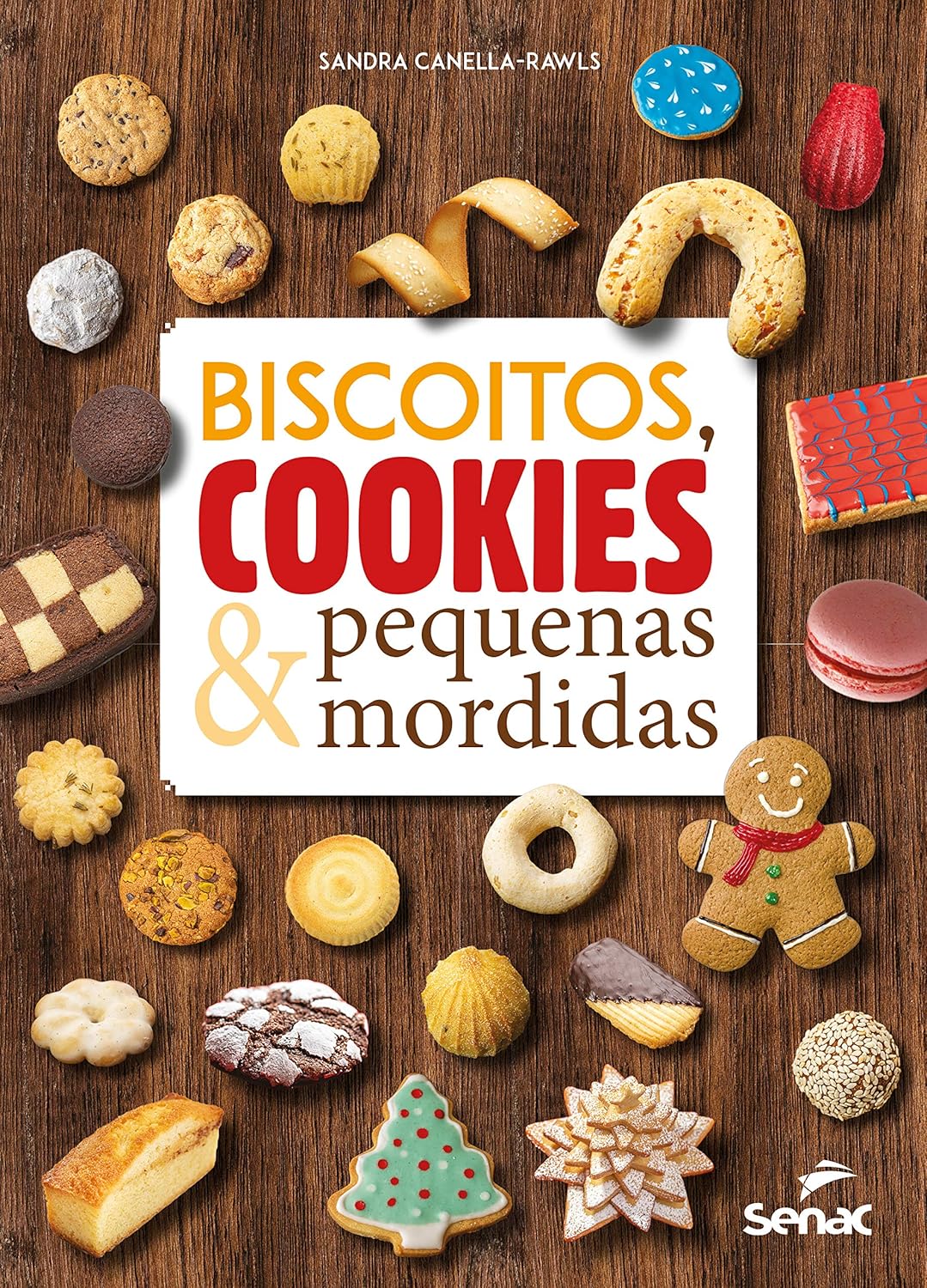 Biscoitos Cookies e Pequenas Mordidas (Em Portugues do Brasil): Sandra ...
