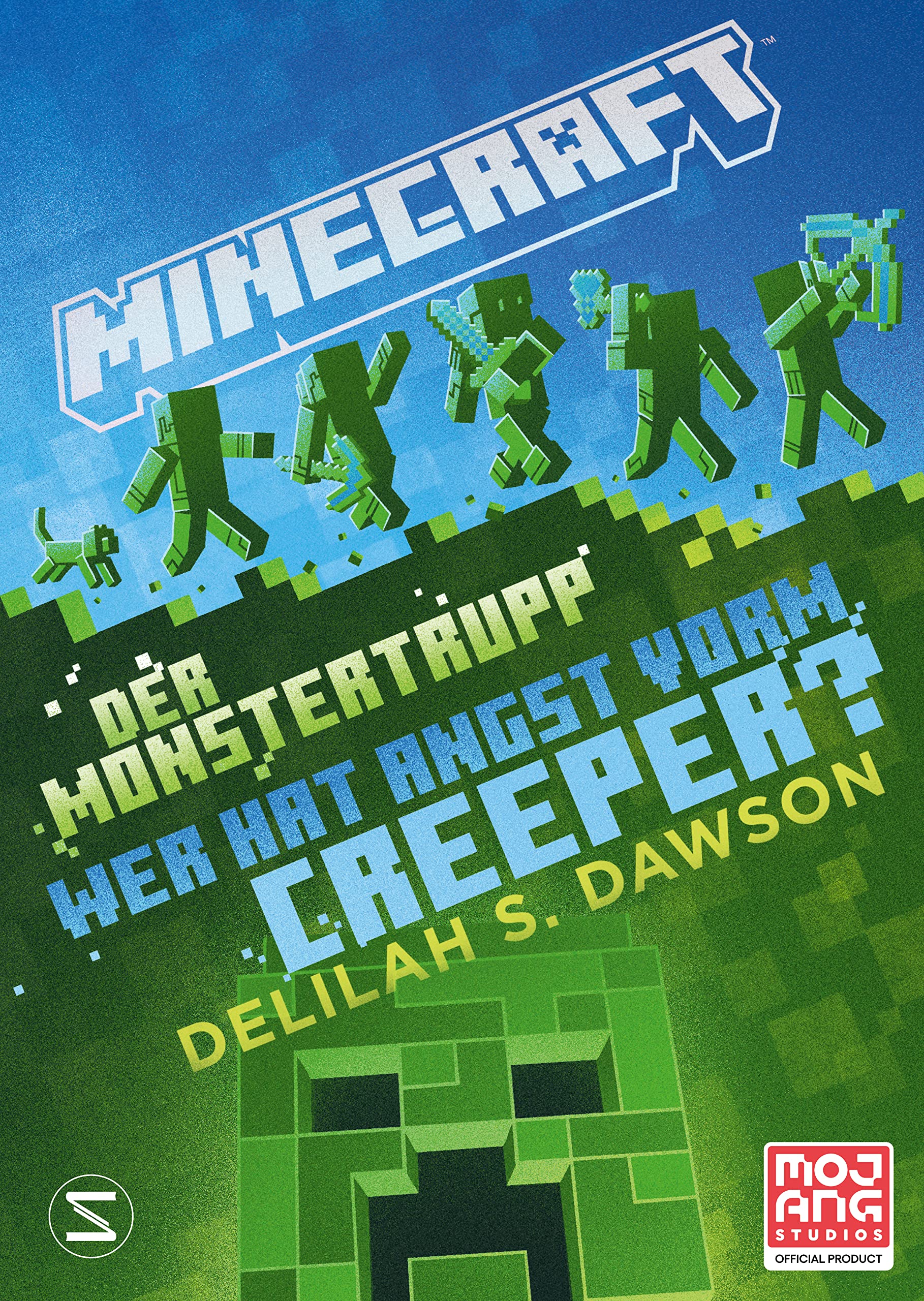 Minecraft - Der Monstertrupp: Wer hat Angst vorm Creeper?: Ein ...