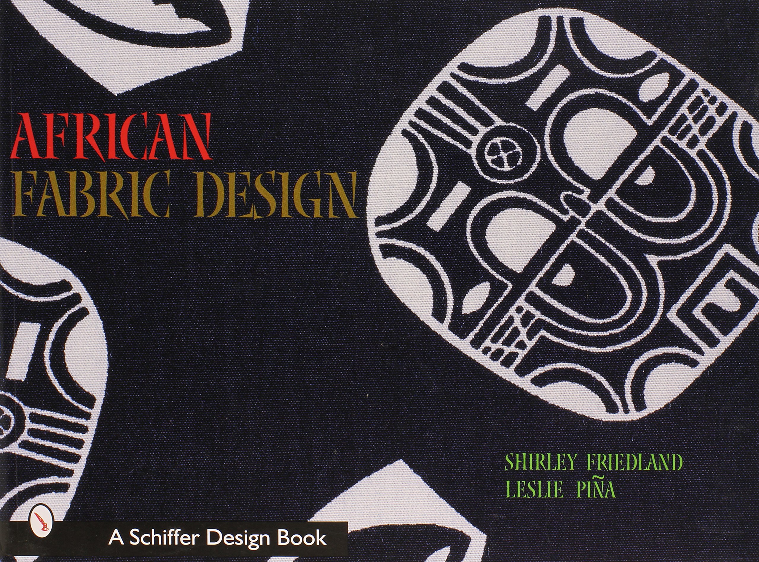 African Fabric Design (Schiffer Book for Collectors with Price Guide ...