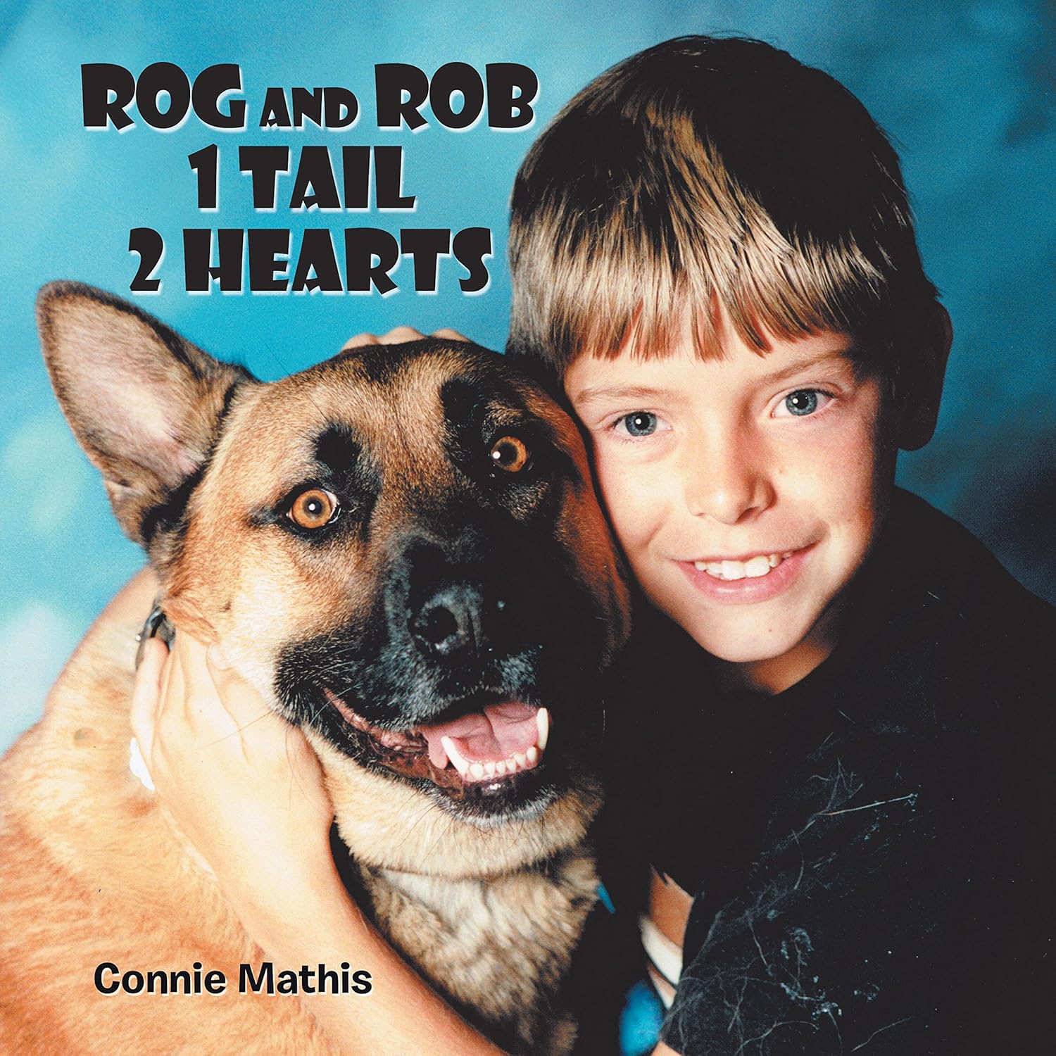 Rog and Rob 1 Tail 2 Hearts - Kindle edition by Mathis, Connie. Crafts ...