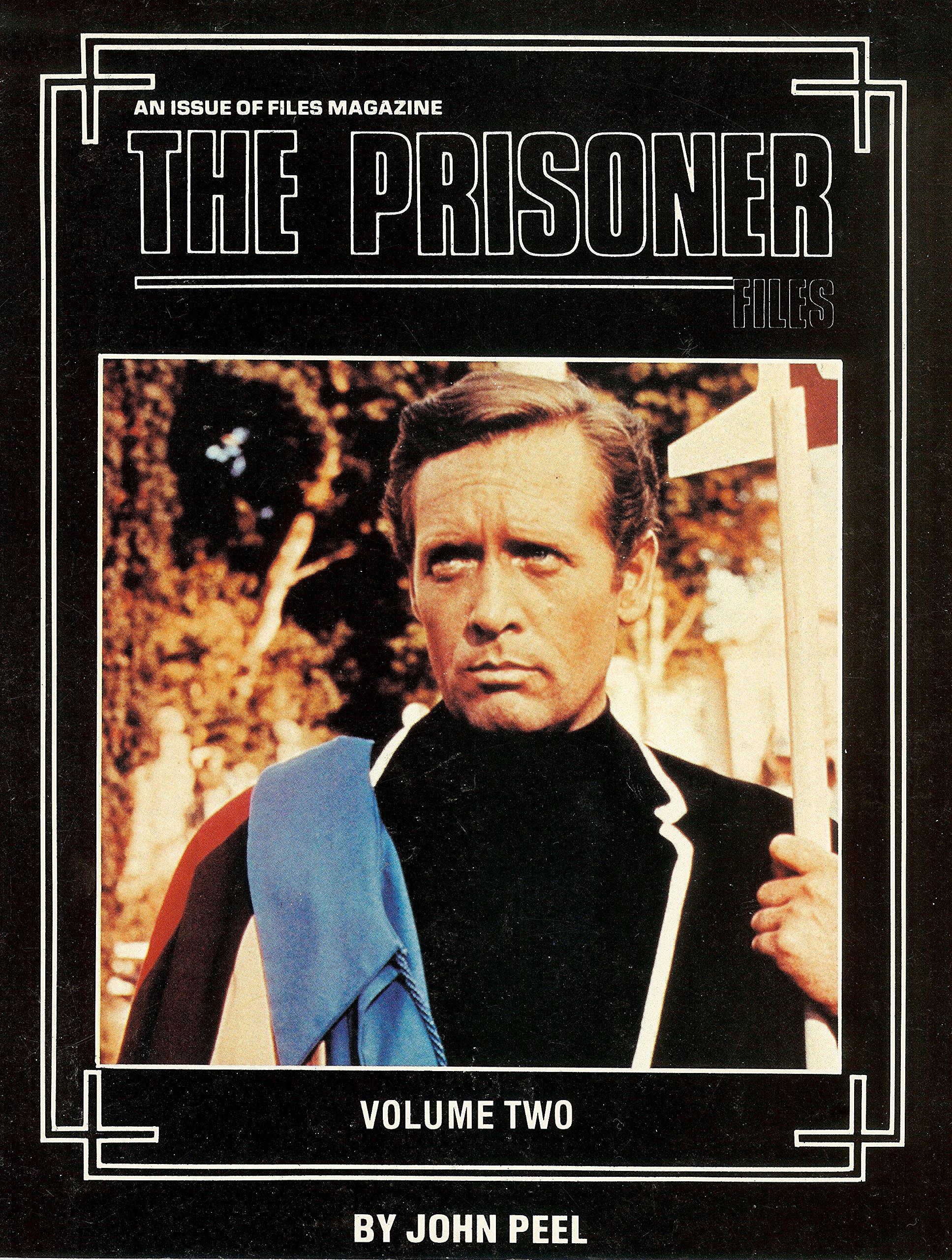 Publication: The Prisoner Files: Volume Two
