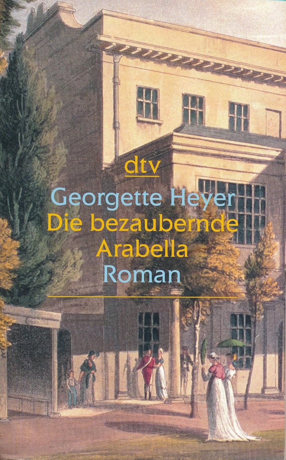 Amazon.com: Die bezaubernde Arabella. Großdruck.: 9783423251792: Heyer ...