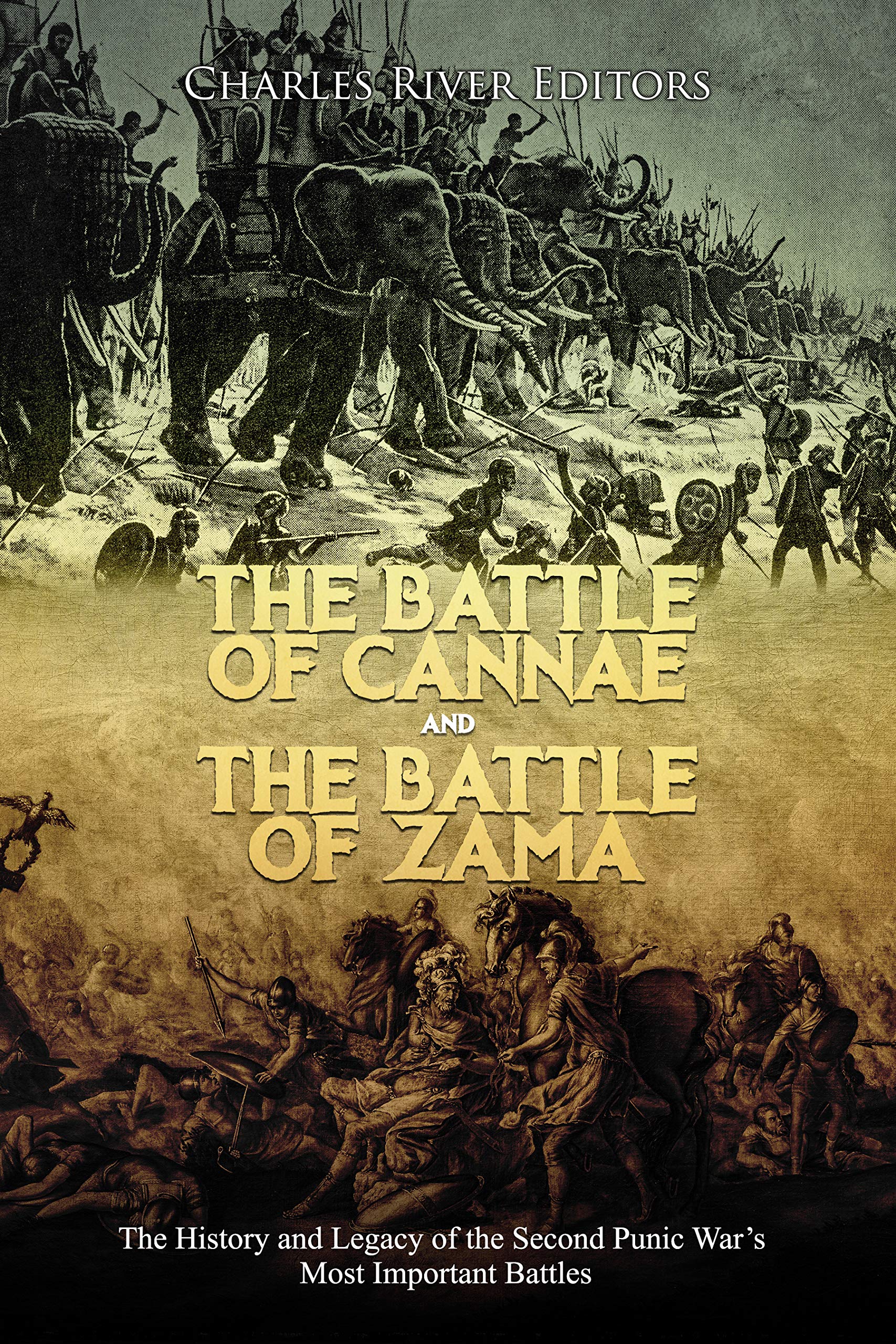 Buy The Battle of Cannae and the Battle of Zama: The History and Legacy ...