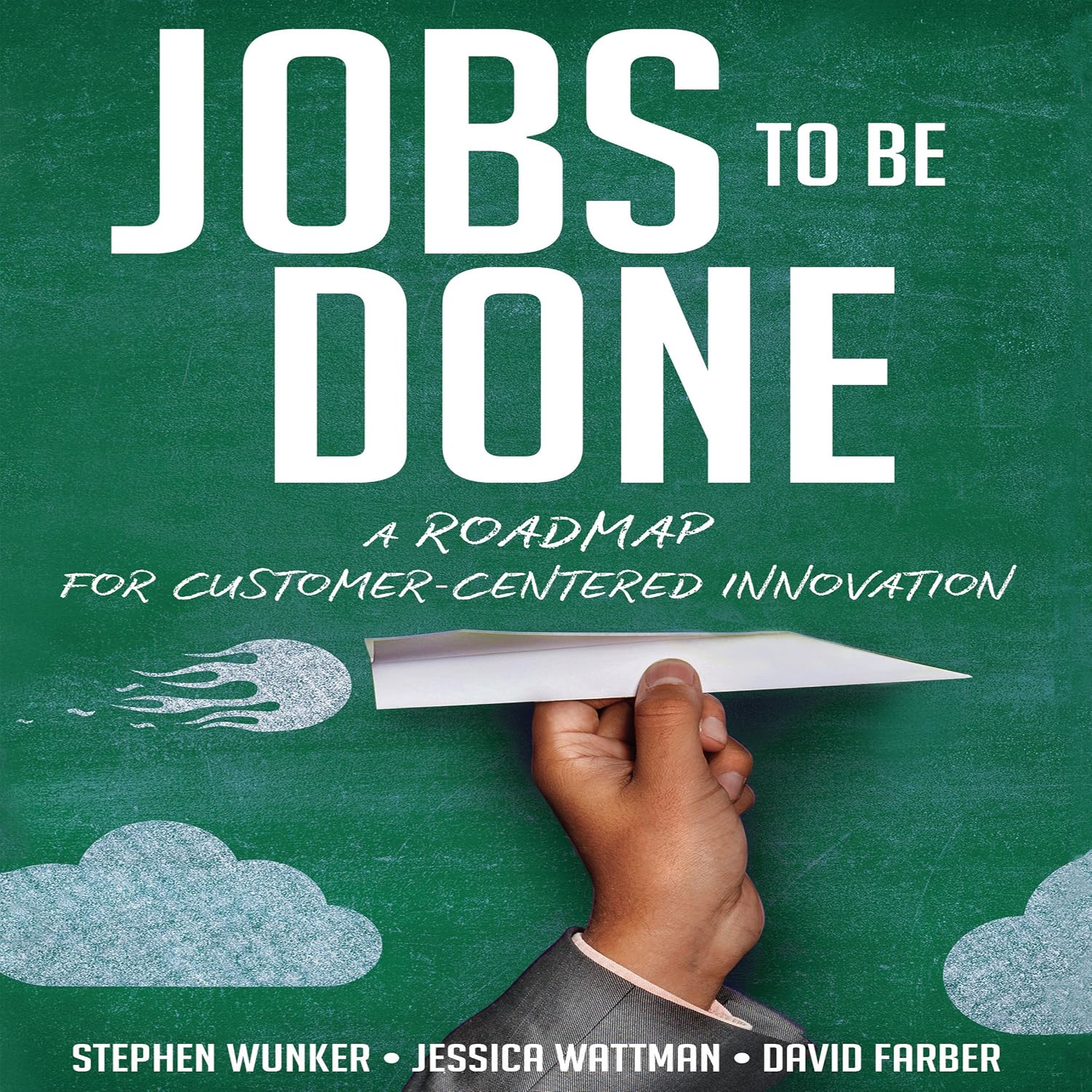 Amazon.com: Jobs To Be Done: A Roadmap for Customer-Centered Innovation ...