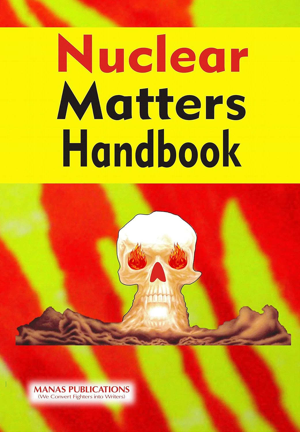 Nuclear Matters Handbook: Asst Security of Defence: 9788170495246 ...