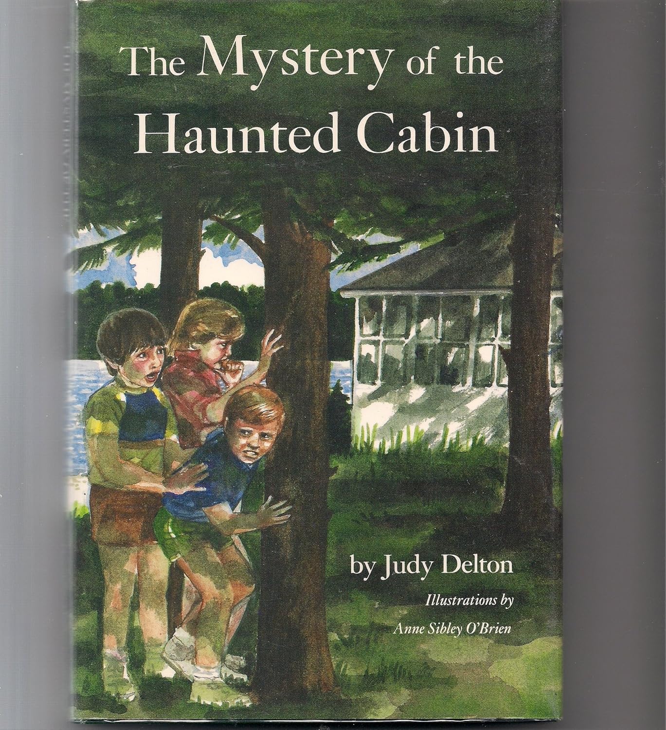 The Mystery of the Haunted Cabin: Delton, Judy, O'Brien, Anne Sibley ...
