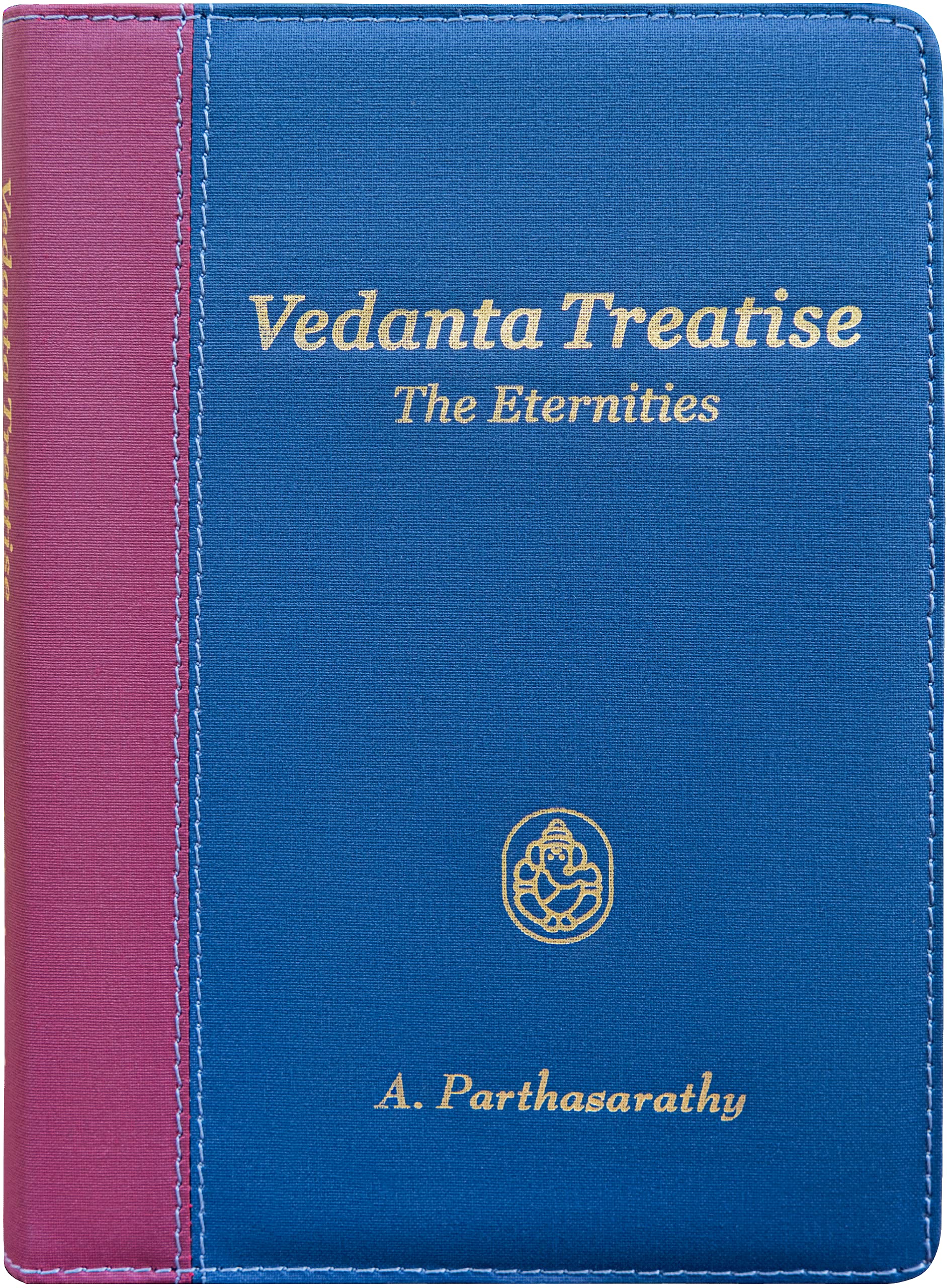 Vedanta Treatise - The Eternities: A. Parthasarathy: 9789381094372 ...