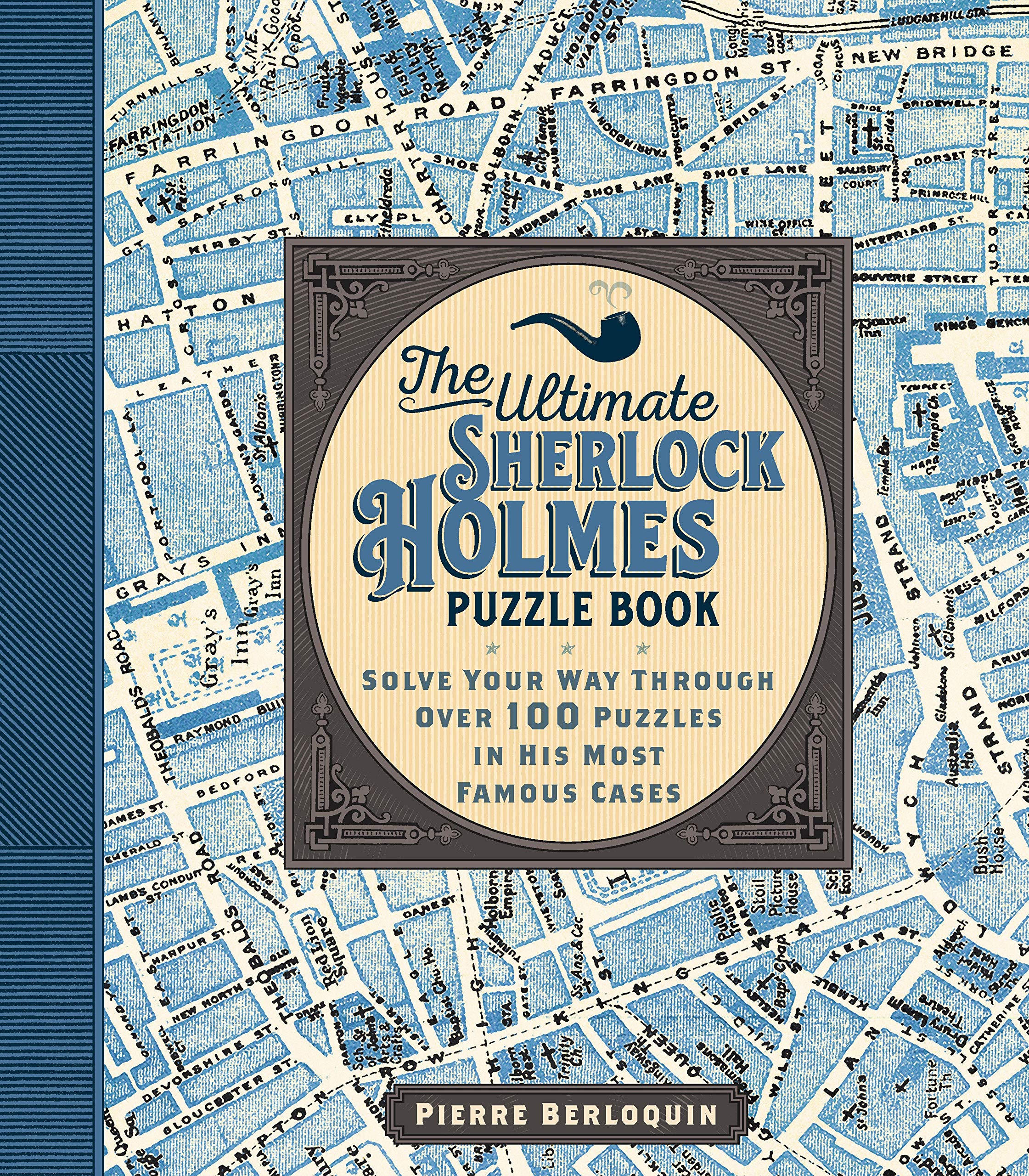 Buy The Ultimate Sherlock Holmes Puzzle Book: Solve Over 140 Puzzles ...