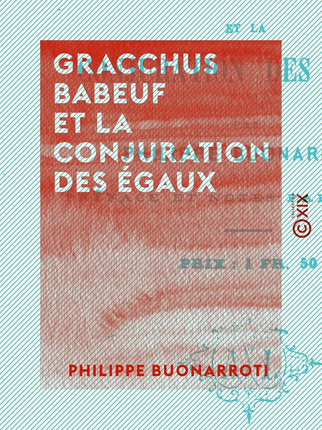 Gracchus Babeuf et la Conjuration des Égaux (French Edition) eBook ...