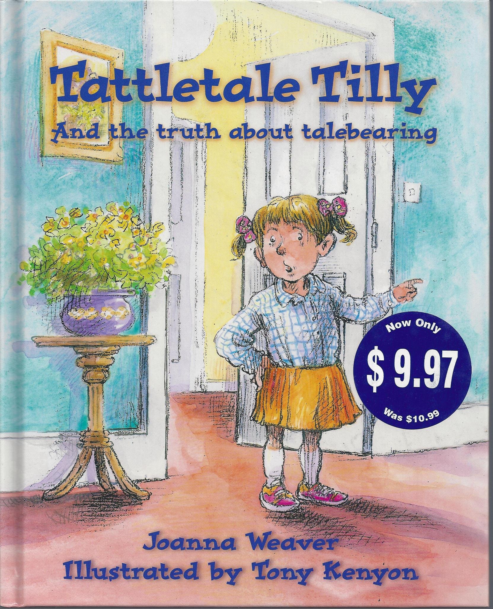 Tattletale Tilly (Attitude Adjusters): Weaver, Joanna, Kenyon, Tony ...