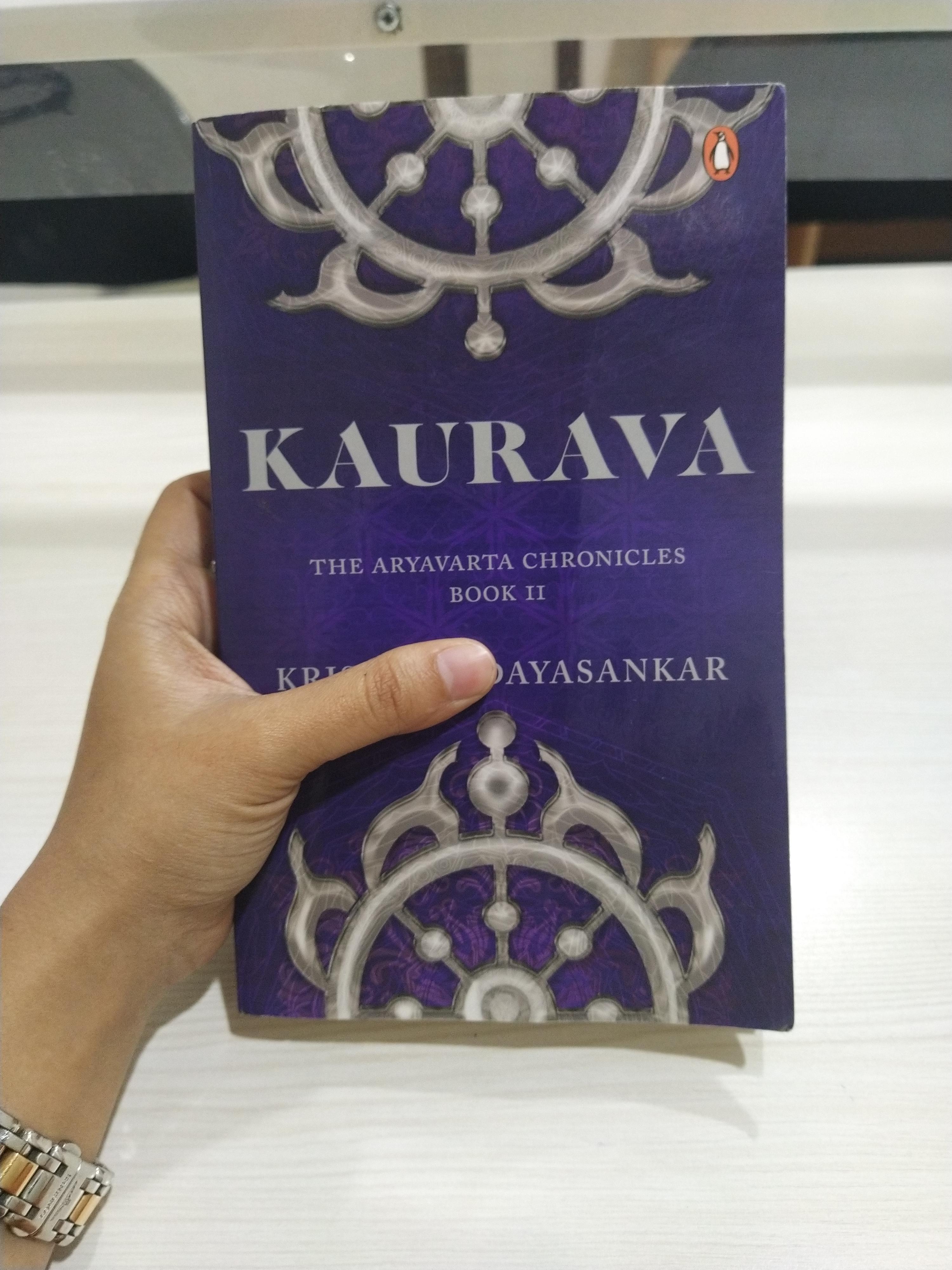 The Aryavarta Chronicles: Kaurava - Book 2 Krishna Udayasankar ...