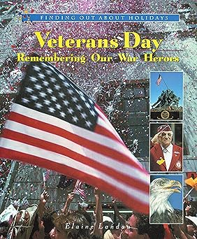 Amazon.com: Veterans Day: Remembering Our War Heroes (Finding Out About ...