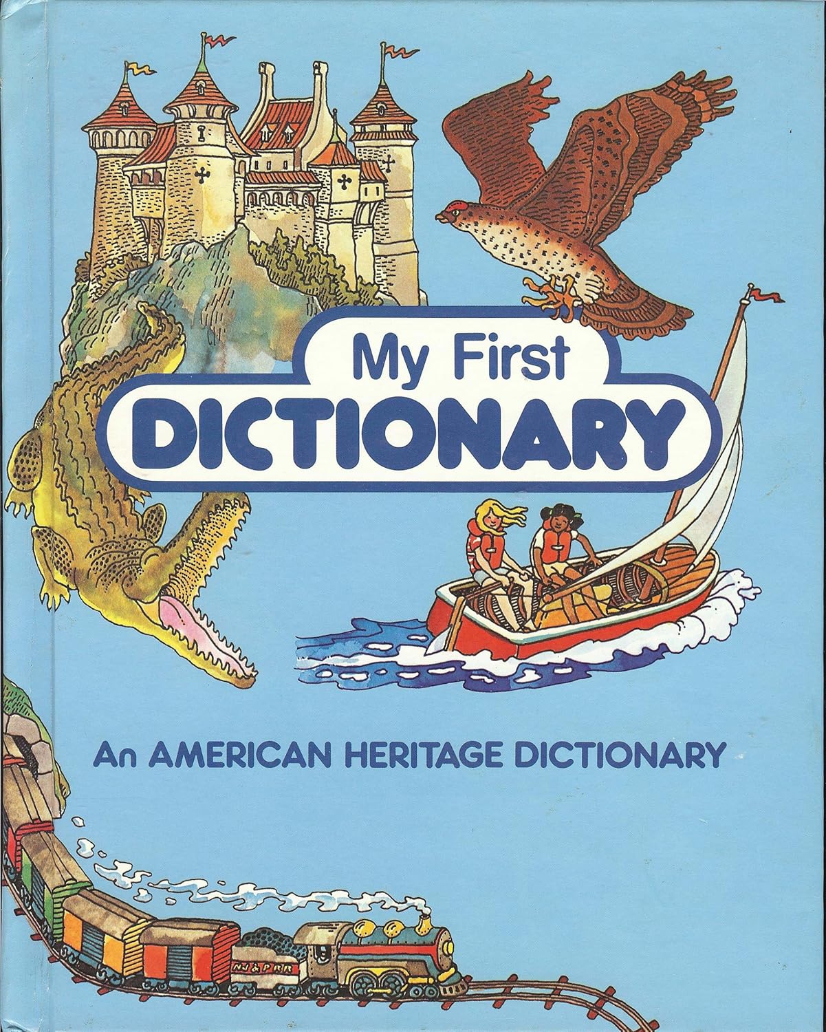 My First Dictionary - An American Heritage Dictionary for Young ...