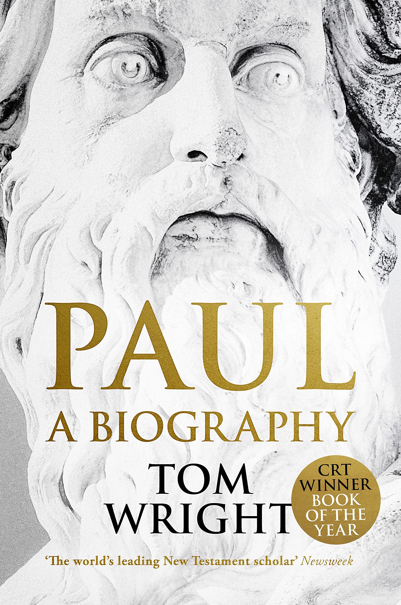 Paul: A Biography: Amazon.co.uk: Wright, Professor Tom: 9780281078752 ...