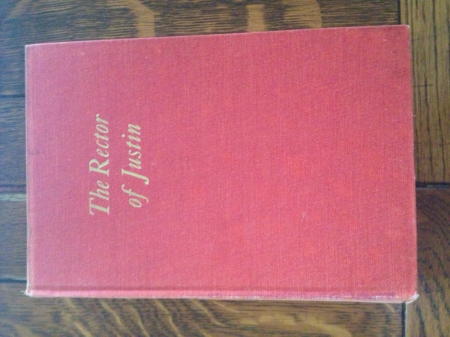 The Rector of Justin: Louis Auchincloss: Amazon.com: Books