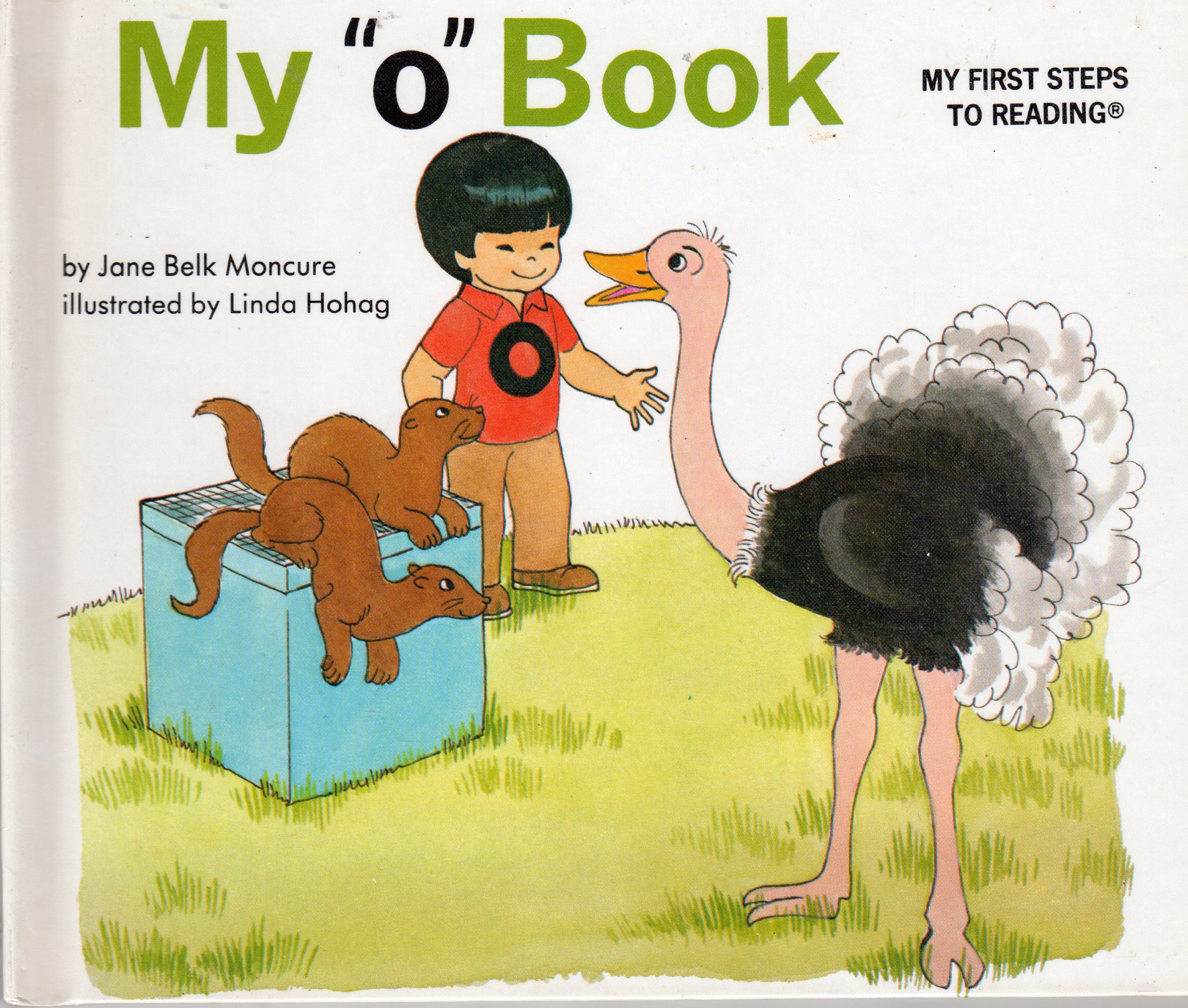My "o" book (My first steps to reading): Jane Belk Moncure ...