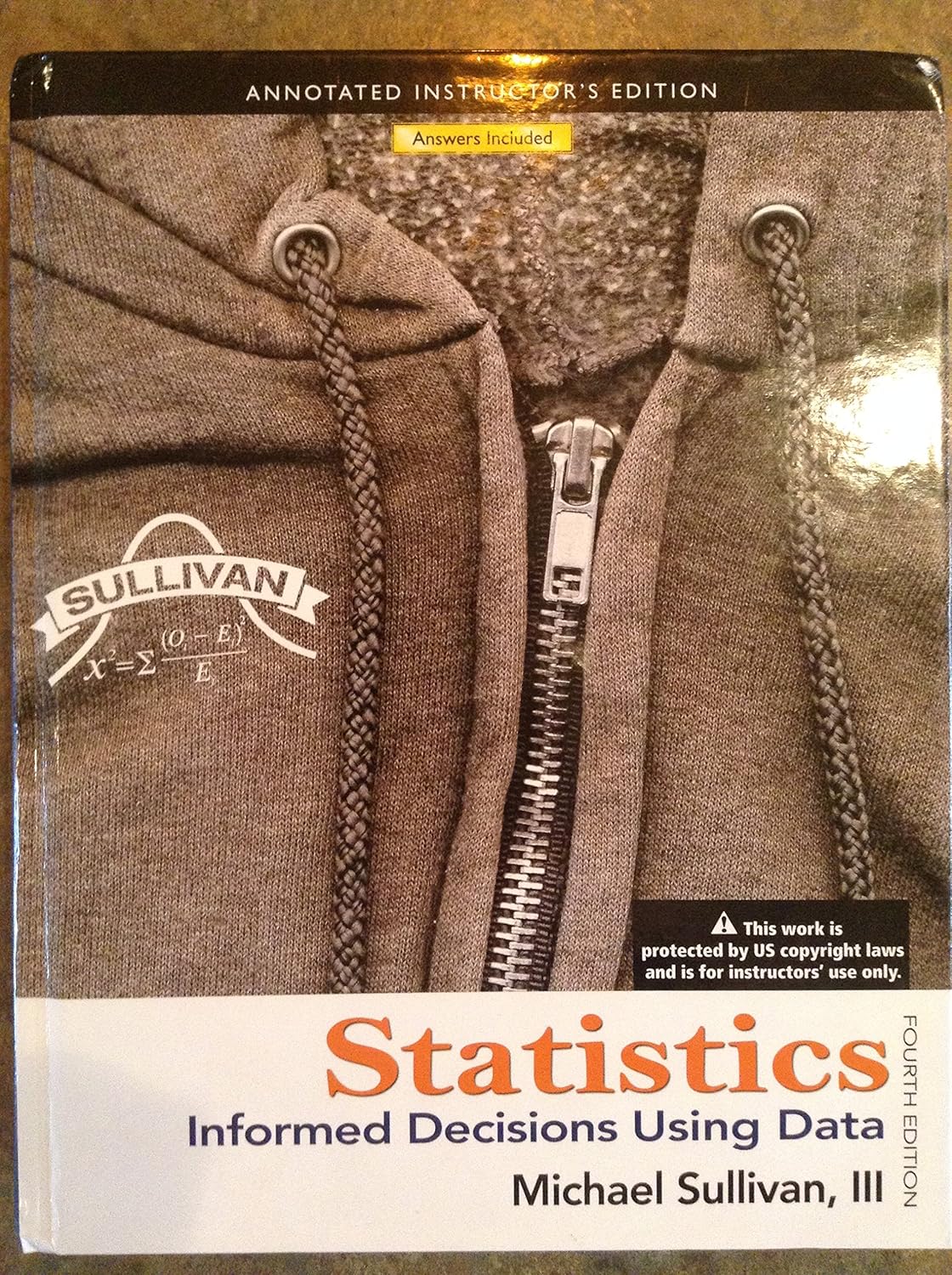 Statistics: Informed Decisions Using Data (INSTRUCTOR'S EDITION ...