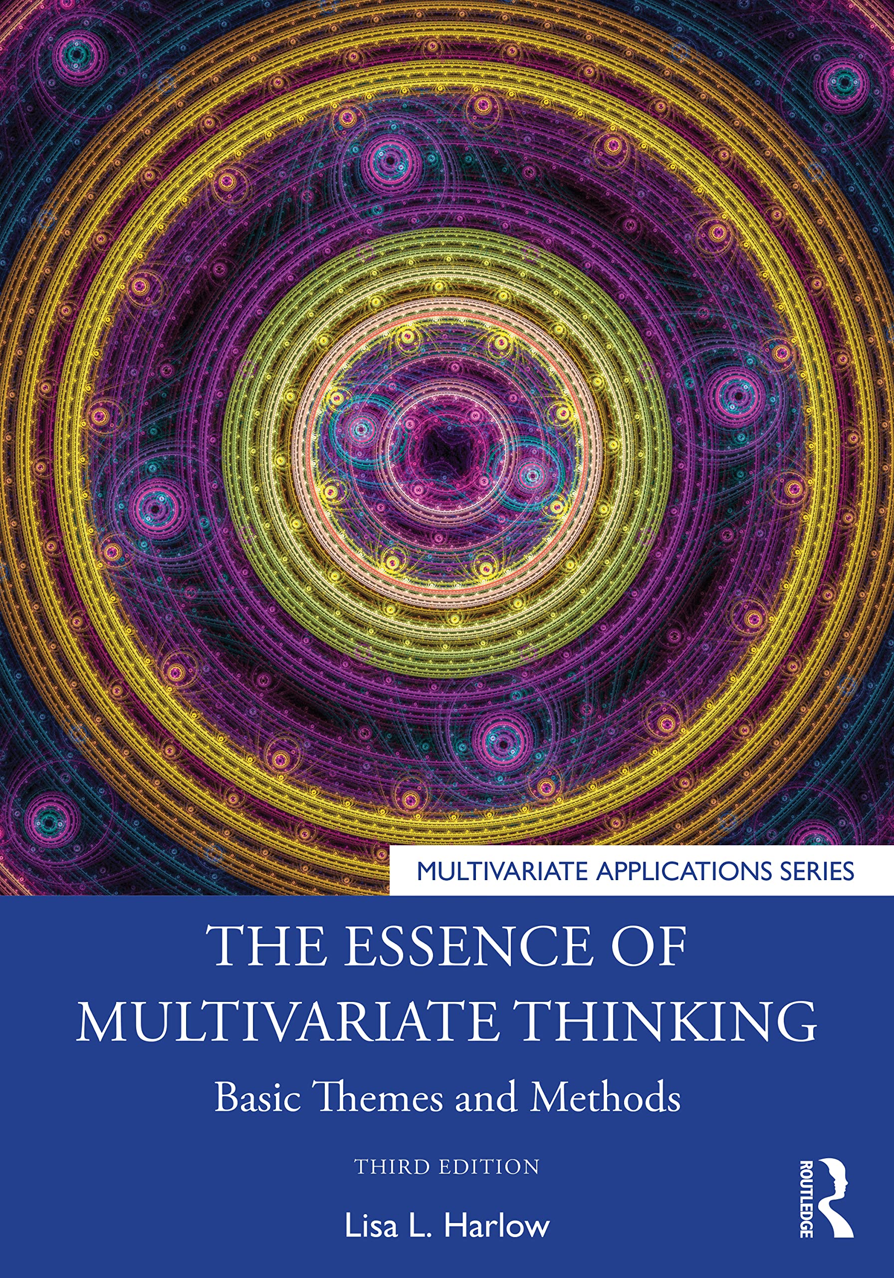 The Essence Of Multivariate Thinking Multivariate Applications Series 9780367219727 Medicine