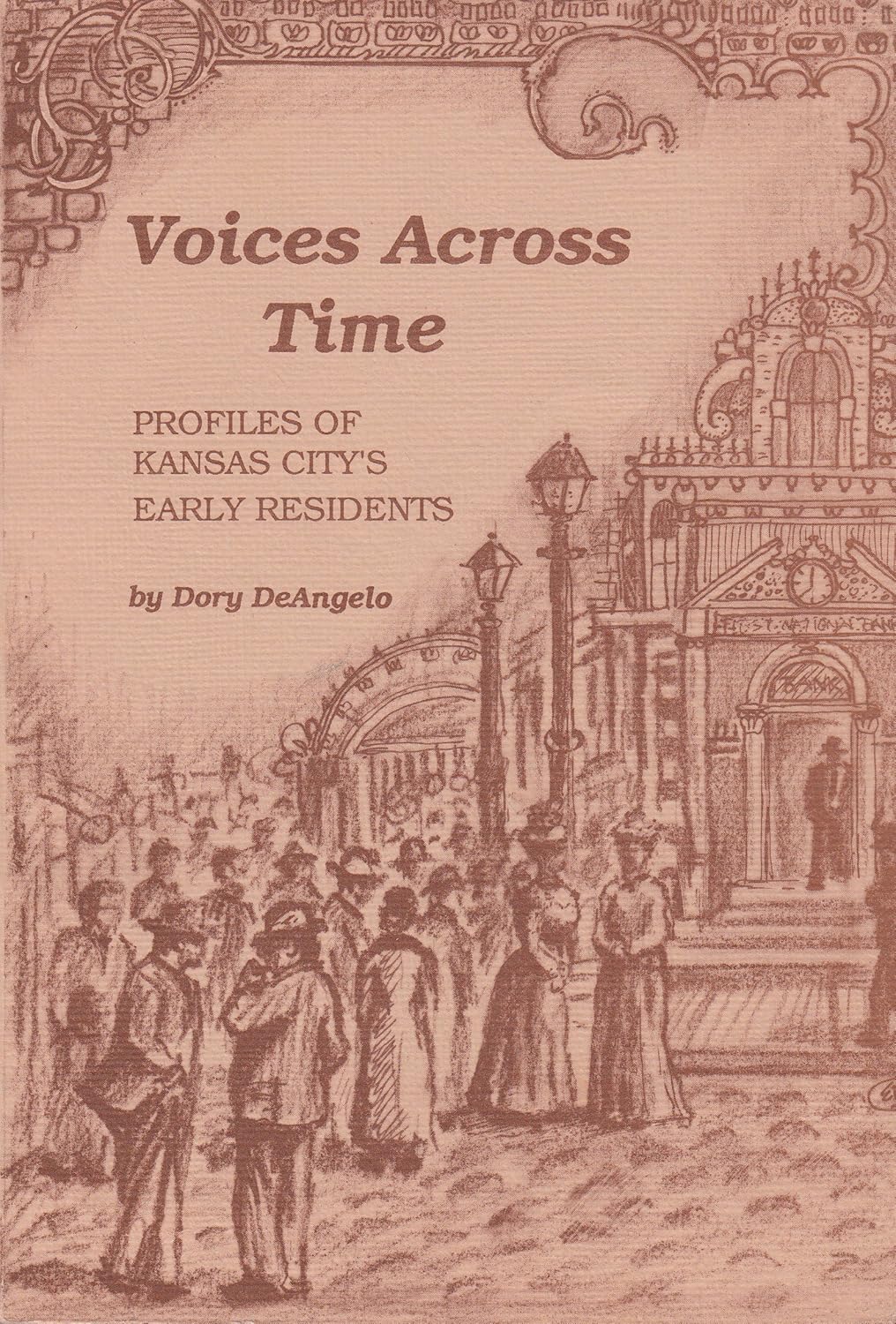 Voices across time: Profiles of Kansas City's early residents: DeAngelo ...