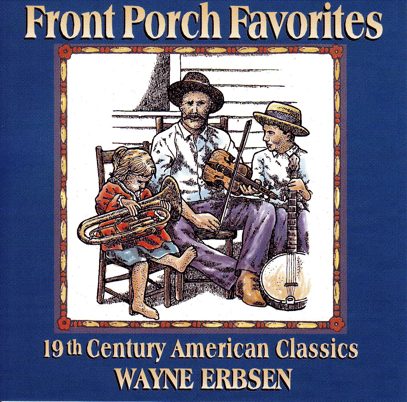 Wayne Erbsen - Front Porch Favorites - Amazon.com Music