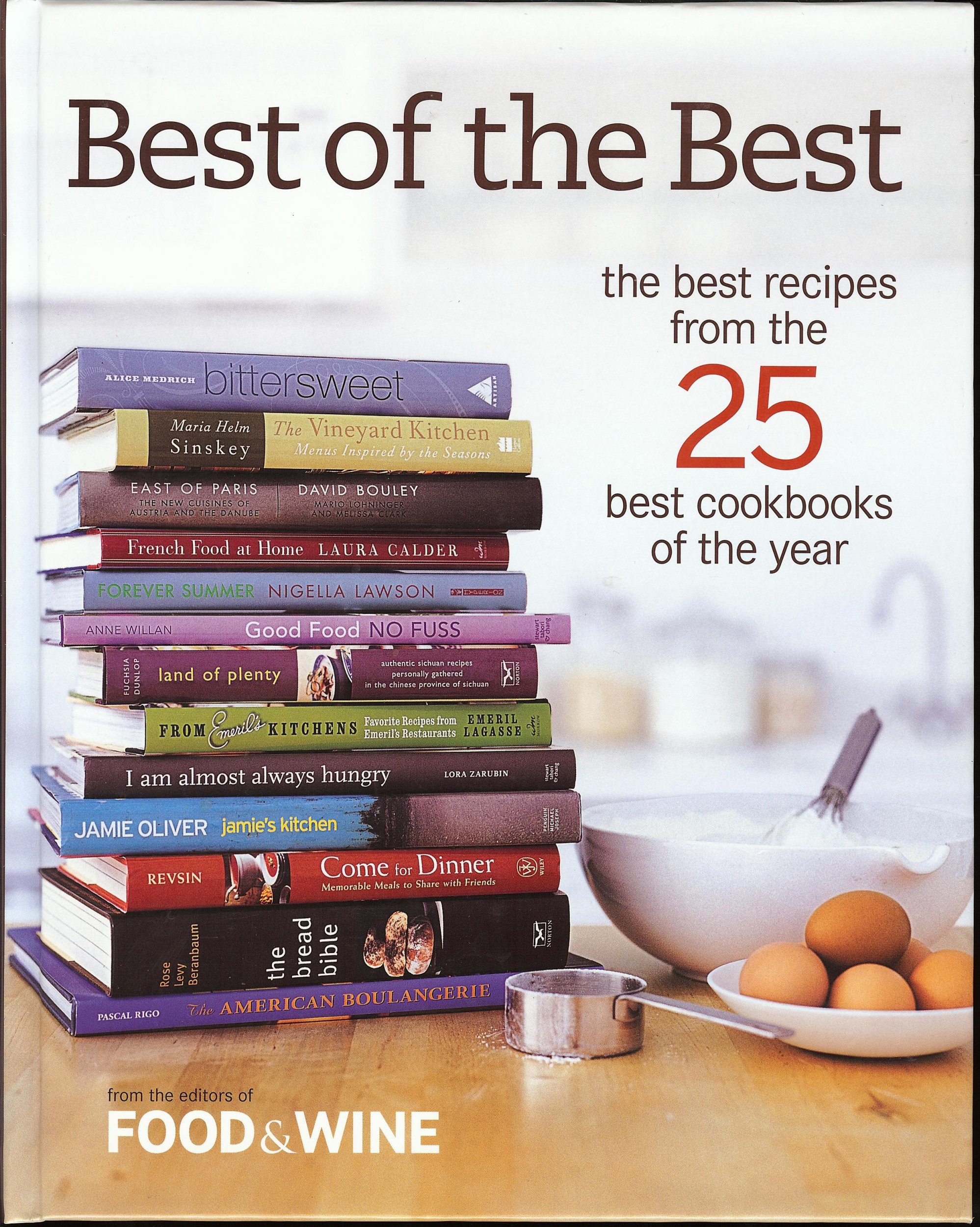 Best of the Best: The Best Recipes From the 25 Best Cookbooks of the ...