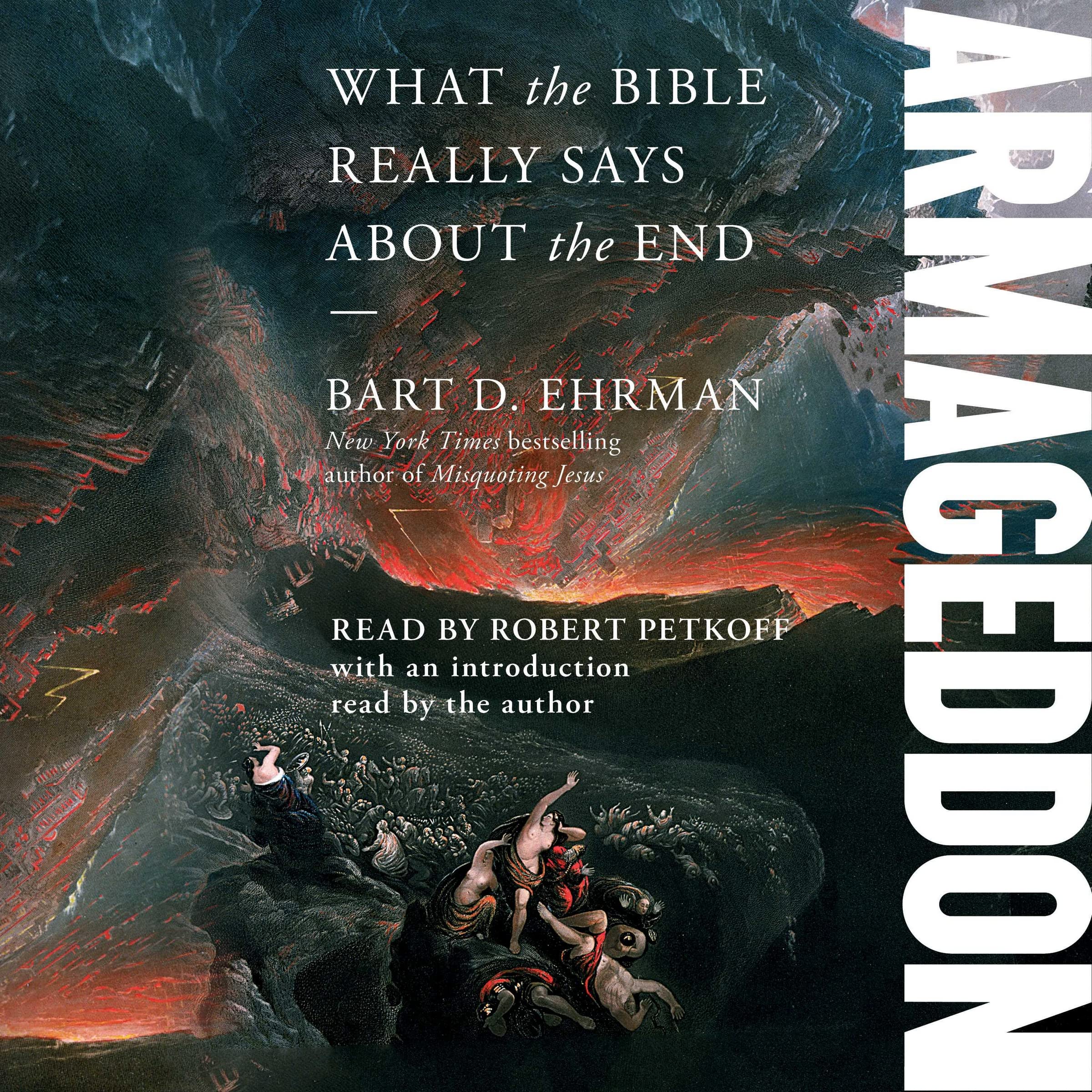 Armageddon: What the Bible Really Says about the End: Bart D. Ehrman ...