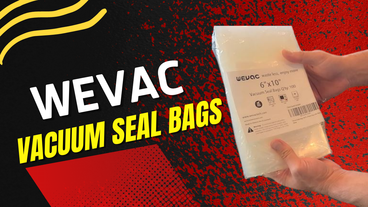 Watch Wevac Vacuum Seal Bags In Action! Why we use this brand. on ...