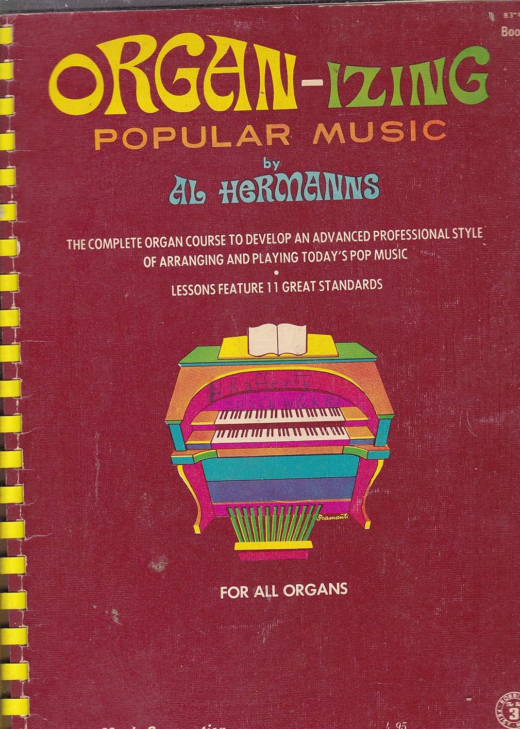 Organ-izing Popular Music. The Complete Organ Course to Develop an ...