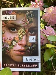 Amazon.com: House of Hollow: 9780593110362: Sutherland, Krystal: Books