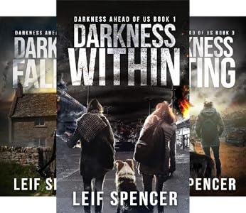 Amazon.com: Darkness Within: A Post-Apocalyptic EMP Survival Series (Darkness Ahead Of Us Book 1 ...