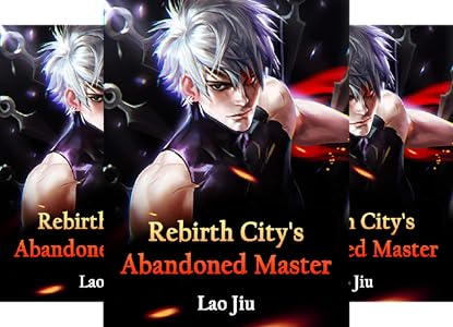 Rebirth: City's Abandoned Master