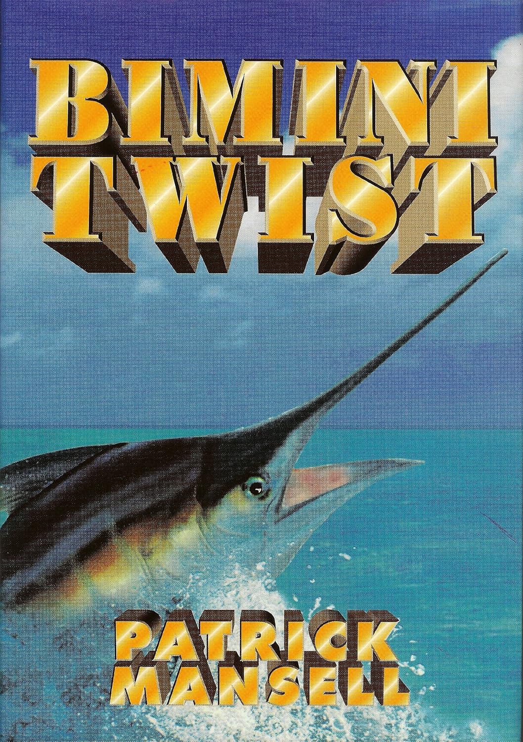 Bimini Twist: A Bimini Twist Adventure (The Bimini Twist Adventures ...