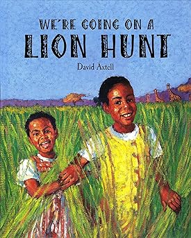 We're Going on a Lion Hunt: Amazon.co.uk: Axtell, David: 9780333741498 ...
