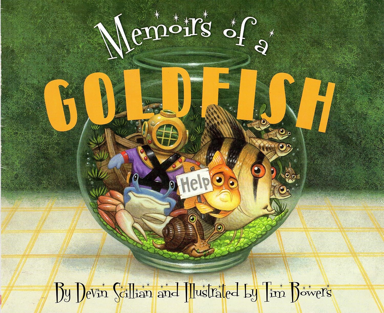 Memoirs of a goldfish: Devin Scillian, Tim Bowers: 9780545384148 ...