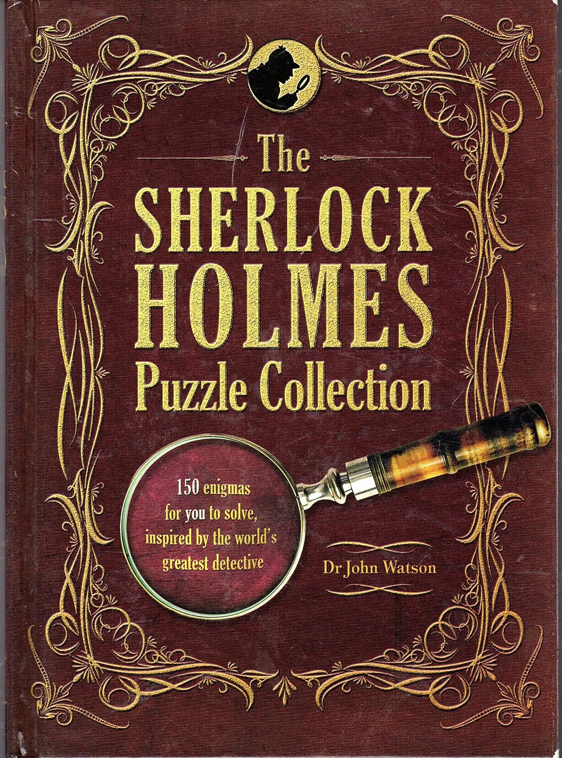 The Sherlock Holmes Puzzle Collection: 150 enigmas for you to solve ...