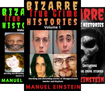 Bizarre True Crime Histories