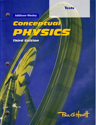 Conceptual Physics Tests: Paul G. Hewitt: 9780201468038: Amazon.com: Books