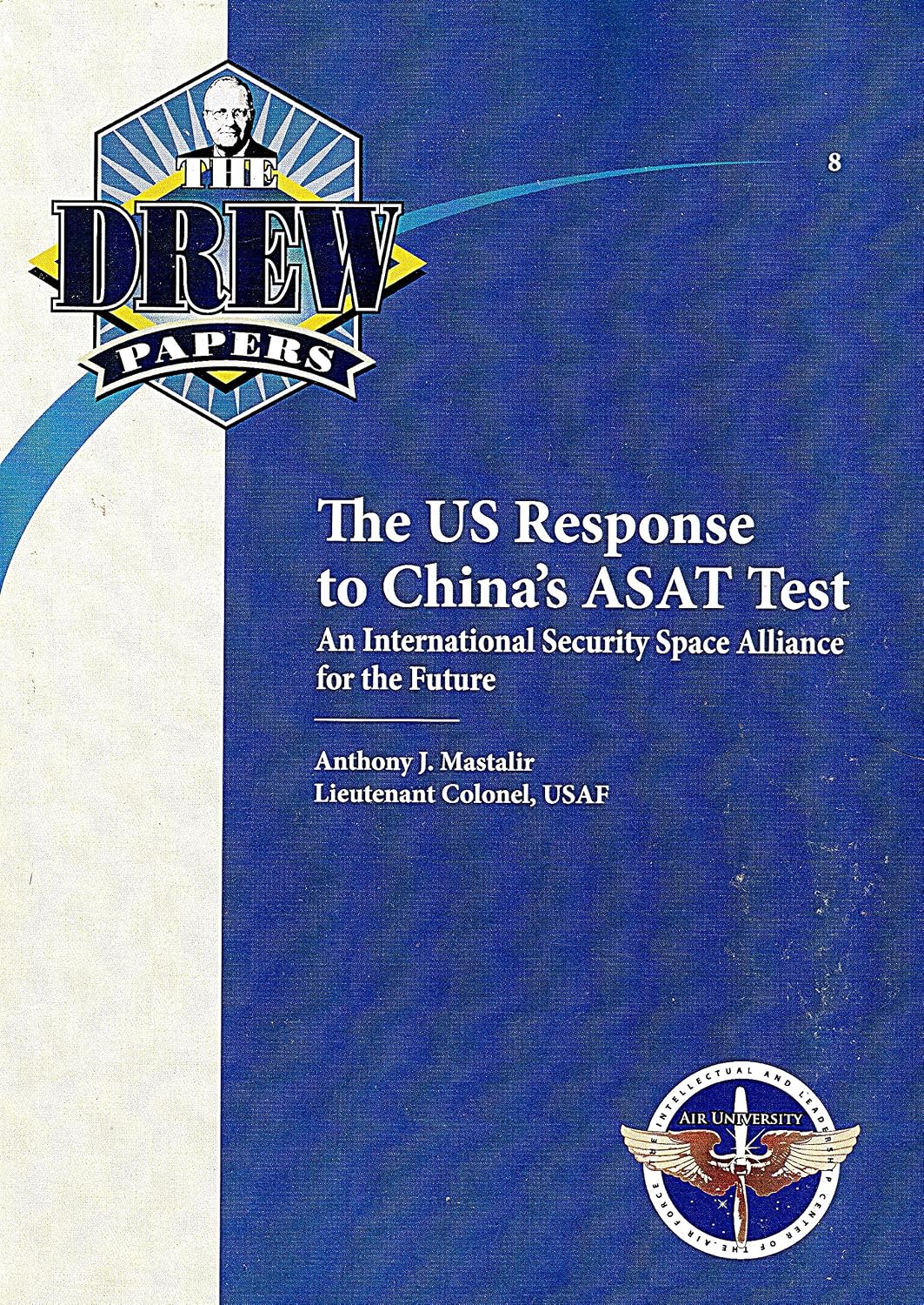 Amazon.fr - The US Response to China's ASAT Test: An Internati - Livres