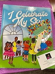 I Celebrate My Skin: Kunene Adumetey, Nonku, Biswas, Mary K ...