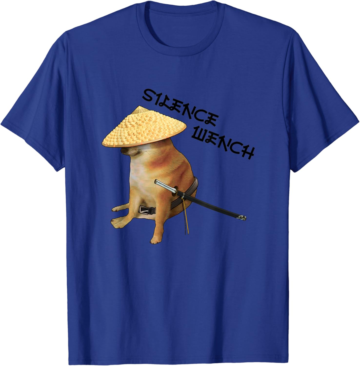 Silence Wench Meme T-Shirt