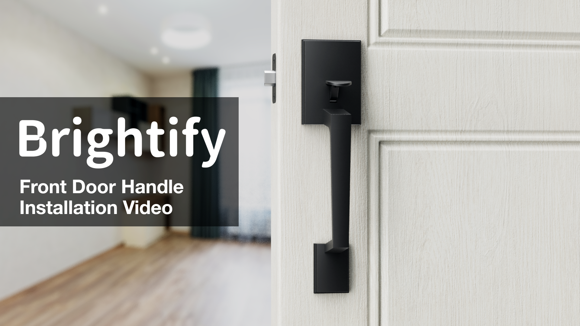 Watch Brightify front door handle installation video on Amazon Live