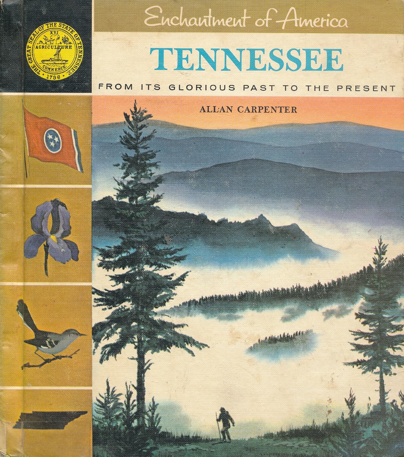 Tennessee: From Its Glorious Past to the Present (Enchantment of ...