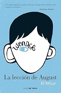 Amazon.co.jp: Wonder. La lección de August (Spanish Edition) 電子書籍 ...