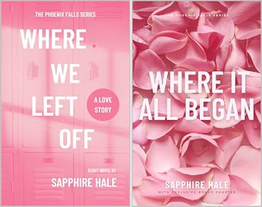 Where It All Began (Phoenix Falls Series Book 2) - Kindle edition by Hale, Sapphire. Literature ...